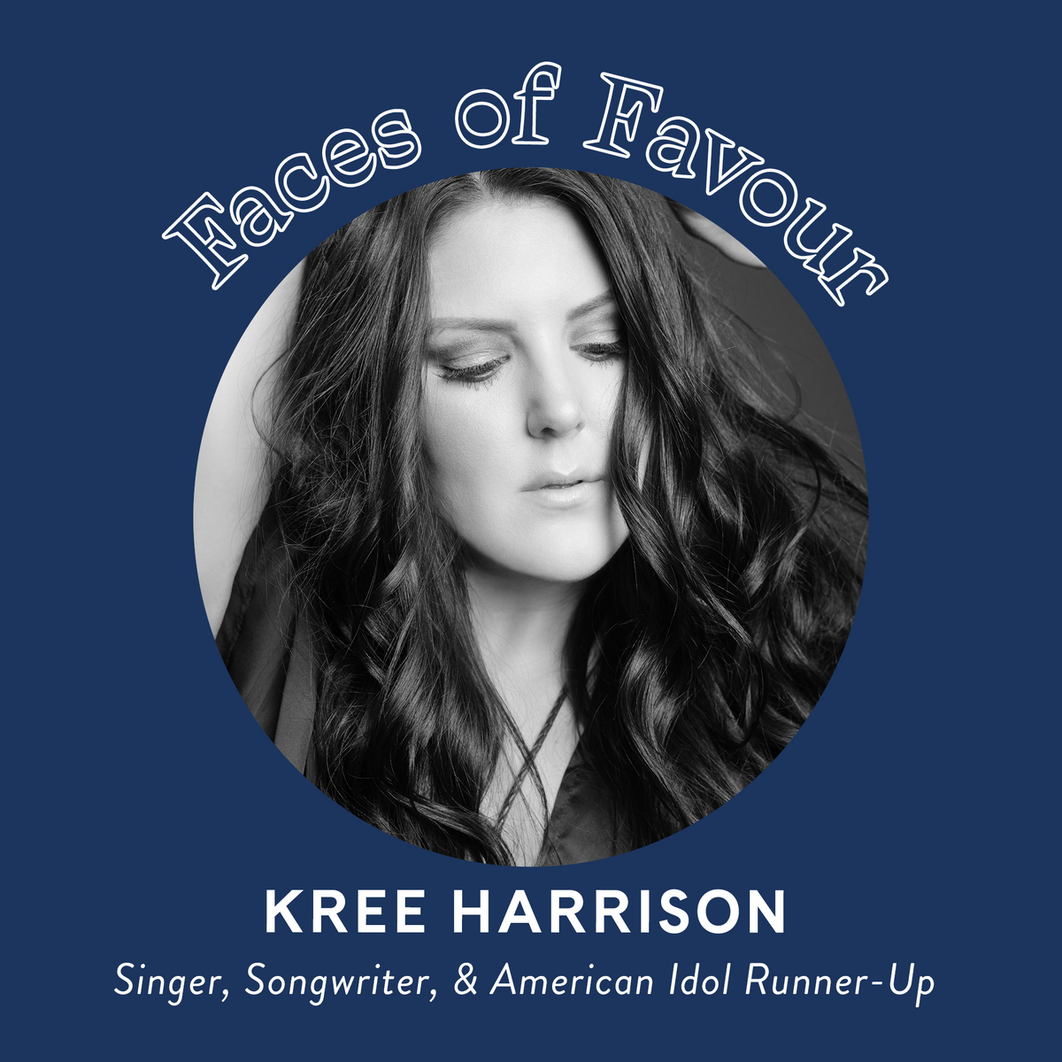 Faces of Favour: Kree Harrison | Favour Gum